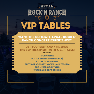 VIP Tables at ApCal Rock n’ Ranch