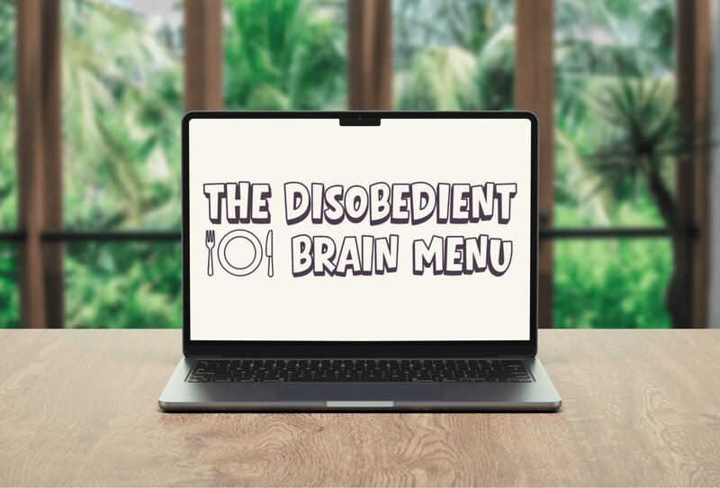 The Disobedient Brain Menu