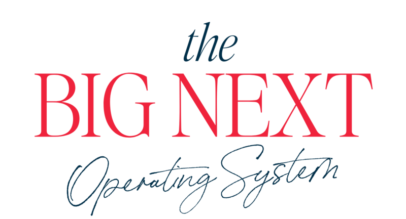 The Big Next Operating System by Luminary Leadership Co.