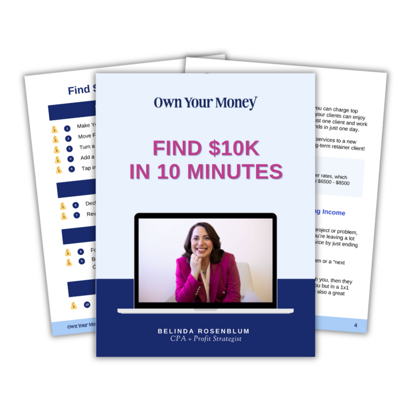 Find $10K in 10 Minutes | Own Your Money with Belinda Rosenblum