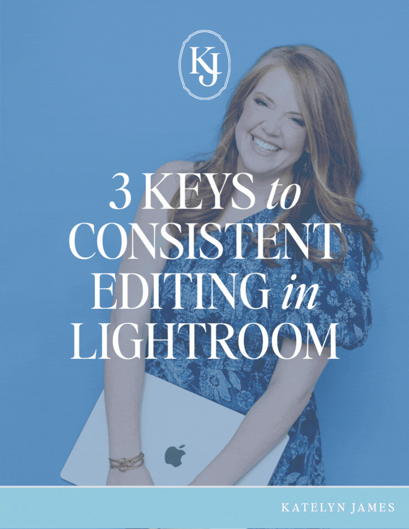 Blog - Katelyn James | Online Educator for Photographers and Entrepreneurs